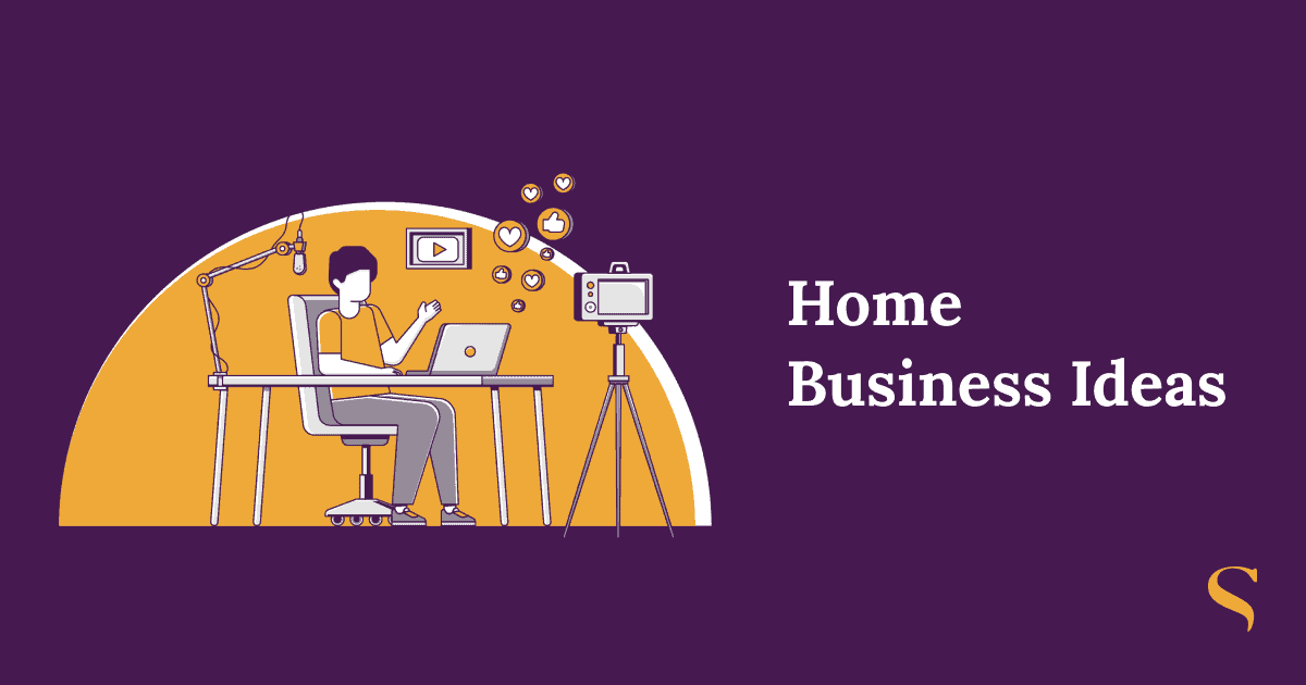 27 Home-Based Business Ideas | SimplifyLLC