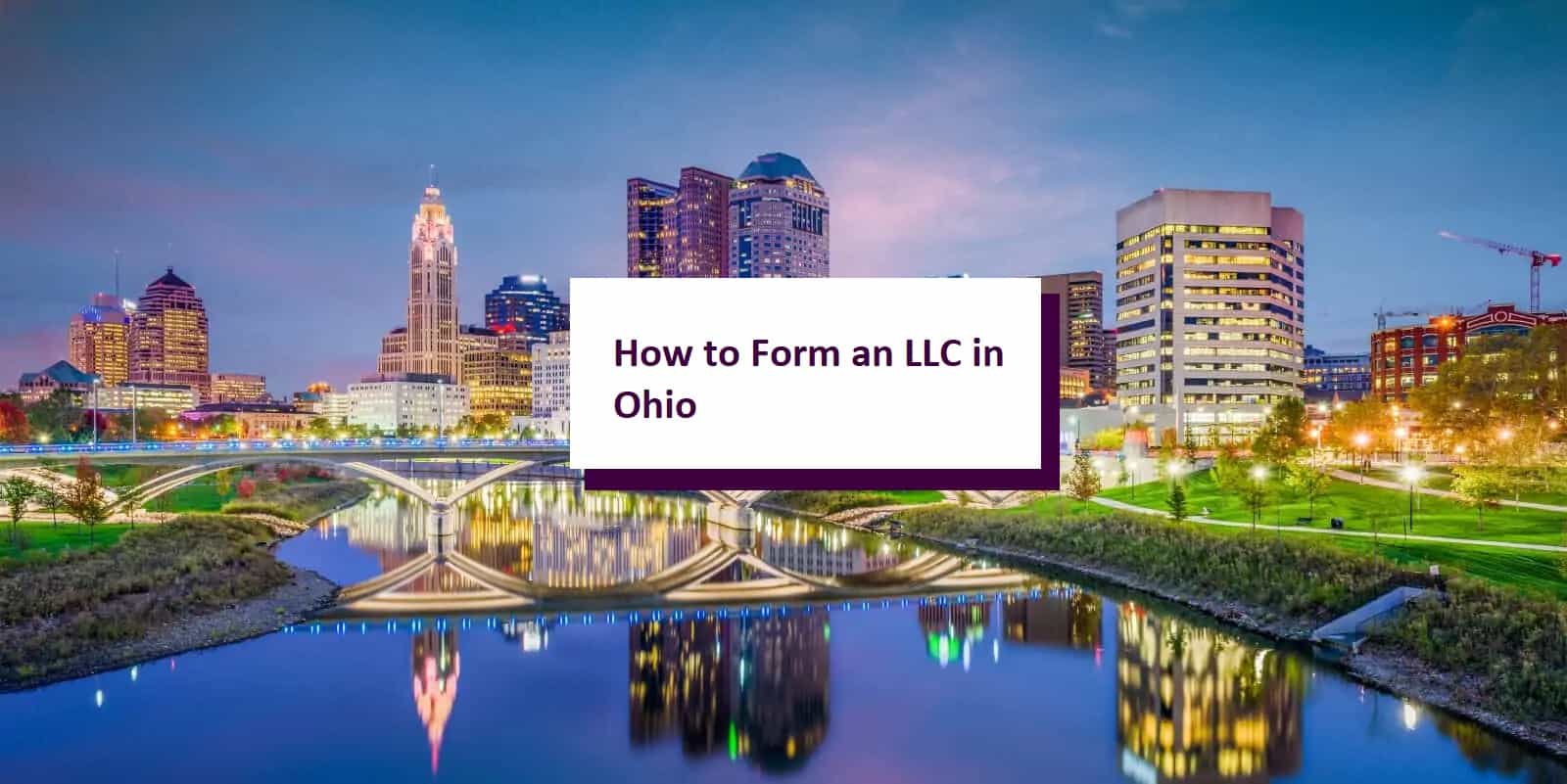 How to Start an LLC in Ohio: Step-by-Step Guide