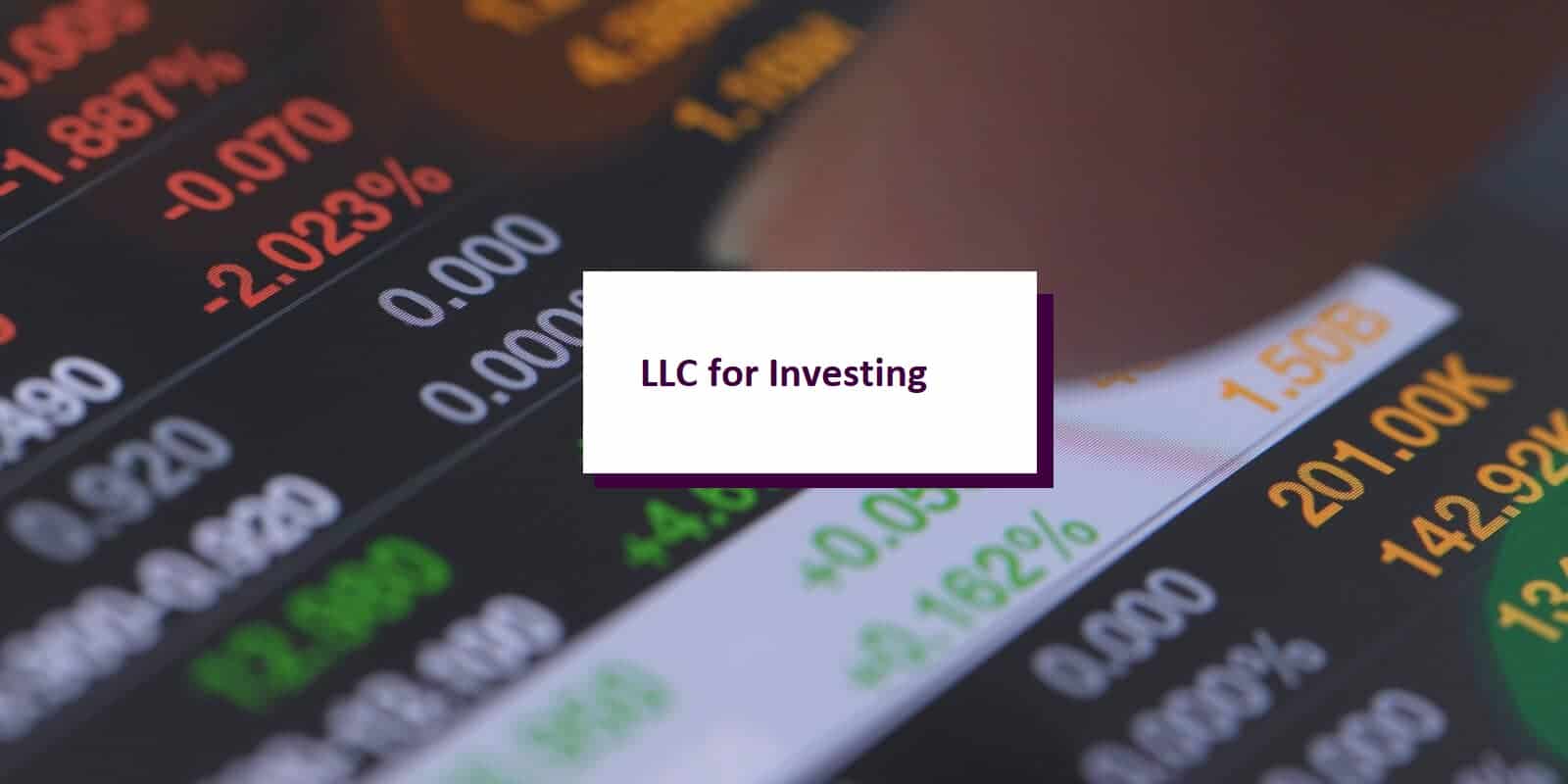 LLC for Investing: Step-by-Step Guide
